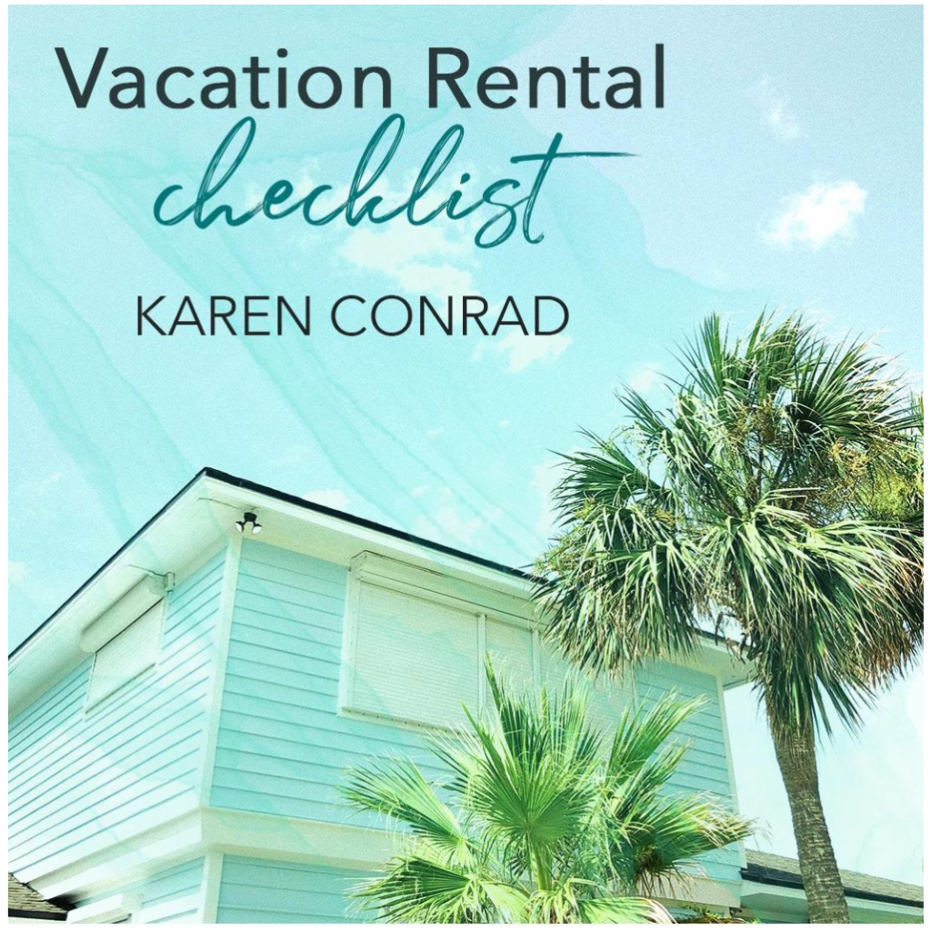 Vacation Rental Checklist Download - Karen Conrad